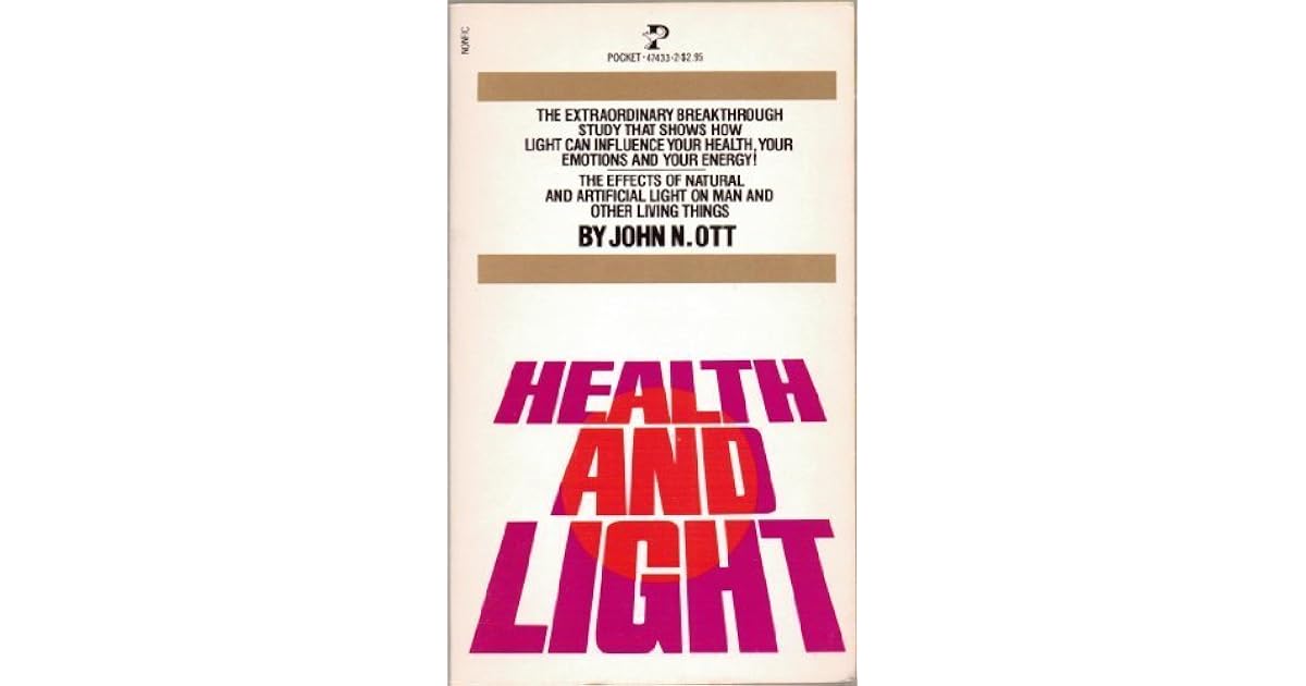 Health and Light by John Nash Ott