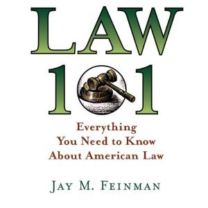 [PDF Read] Law 101: Everything You Need to Know about the American ...