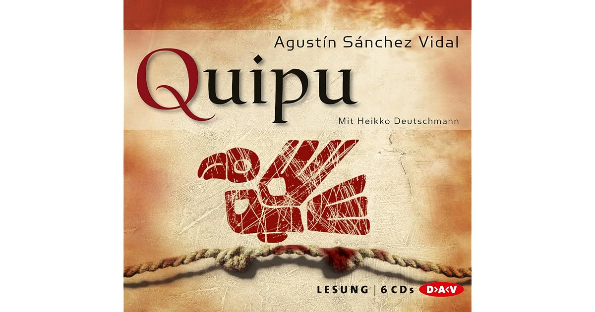 Quipu by Agustín Sánchez Vidal