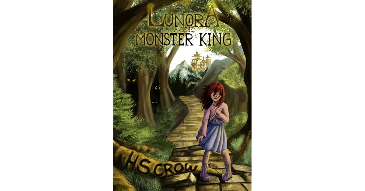 Lunora and the Monster King by H.S. Crow