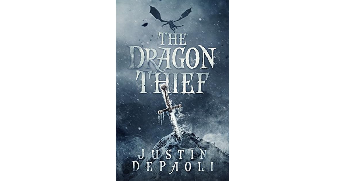 The Dragon Thief (Sorcery and Sin, #1) by Justin DePaoli