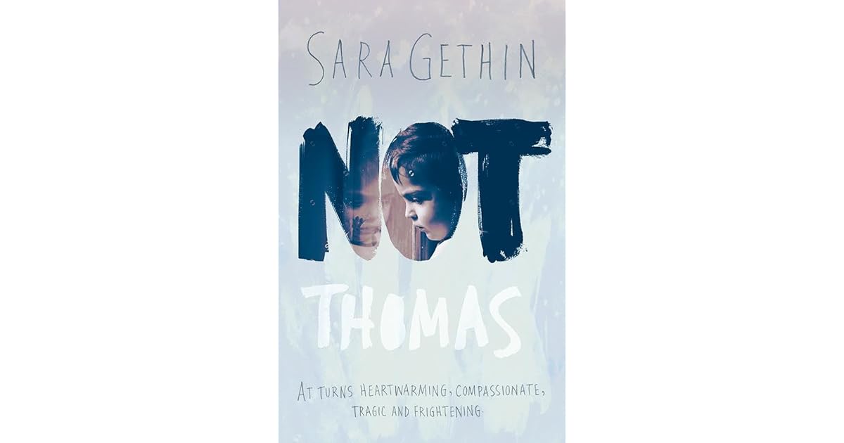 Not Thomas by Sara Gethin