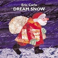 Dream Snow by Eric Carle