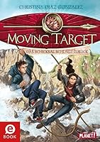 Return Fire (Moving Target, #2) by Christina Diaz Gonzalez