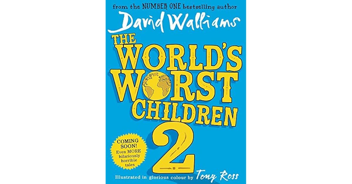 The World’s Worst Children 2 by David Walliams
