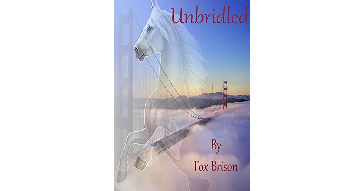 Unbridled by Fox Brison