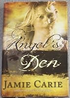 Angel's Den by Jamie Carie