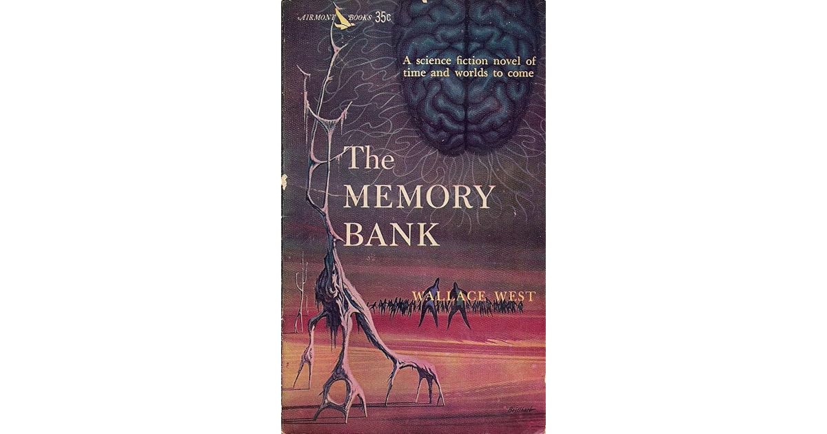 The Memory Bank by Wallace West