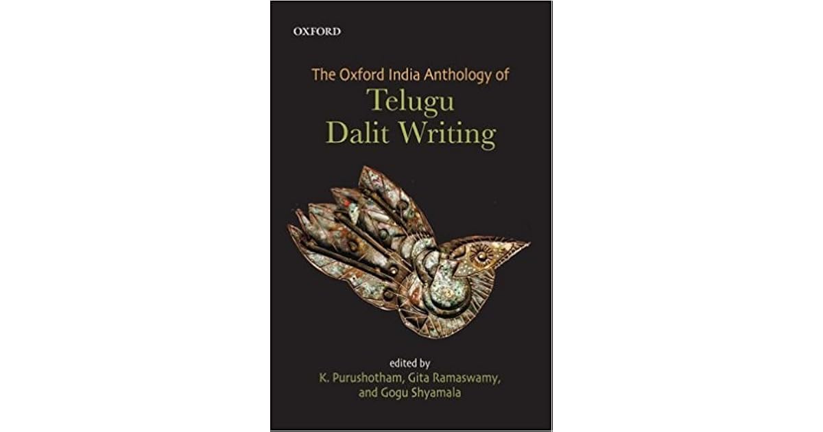 The Oxford India Anthology of Telugu Dalit Writing by Purushotham