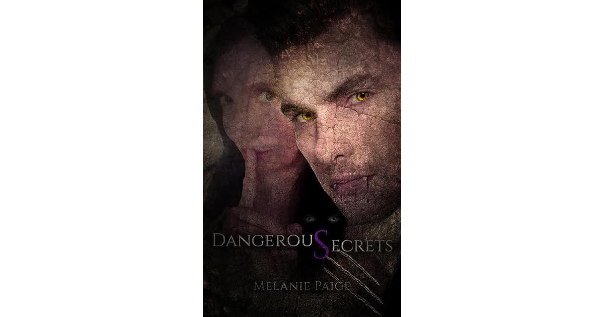 Dangerous Secrets by Melanie Paige
