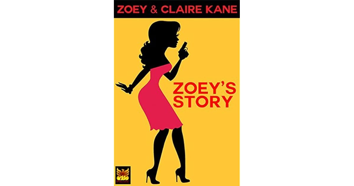 Zoey's Story: A Character Study by Zoey Kane