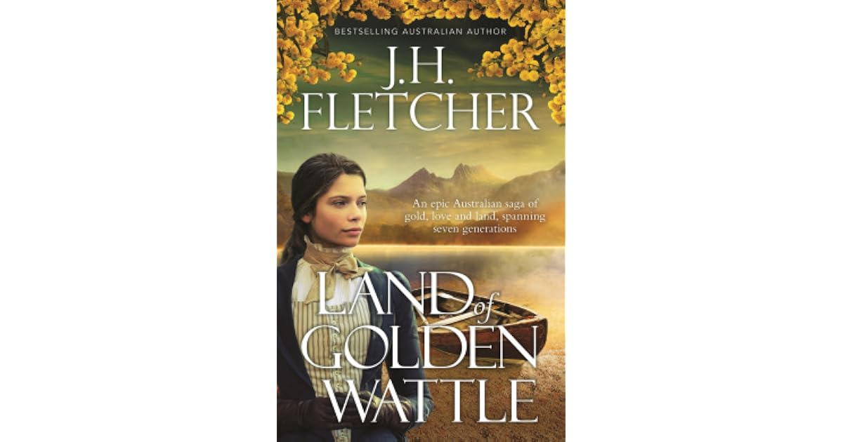 Land of Golden Wattle by J.H. Fletcher