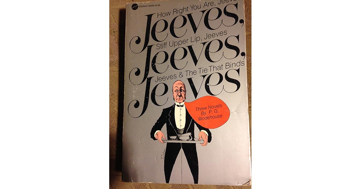 Jeeves, Jeeves, Jeeves by P.G. Wodehouse