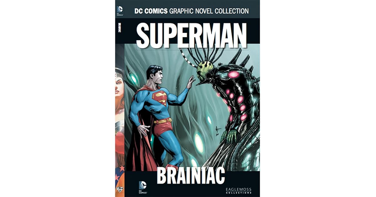 Superman: Brainiac by Geoff Johns