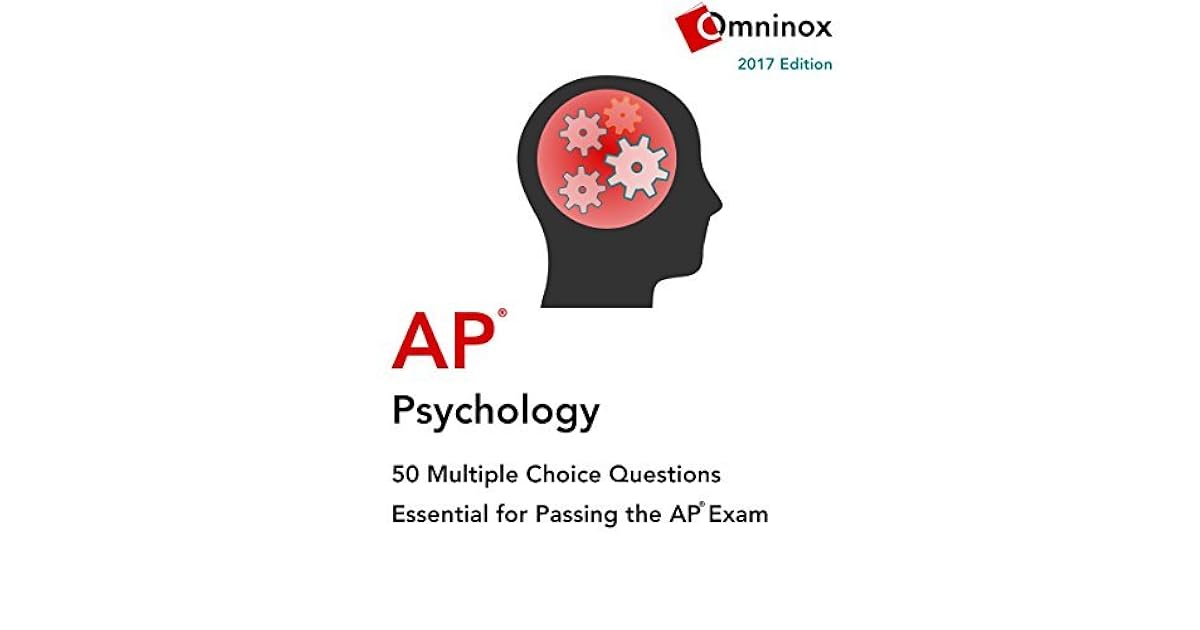 AP Psychology 50 Multiple Choice Questions Essential For Acing The ap-psychology-50-multiple-choice-questions-essential-for-acing-the