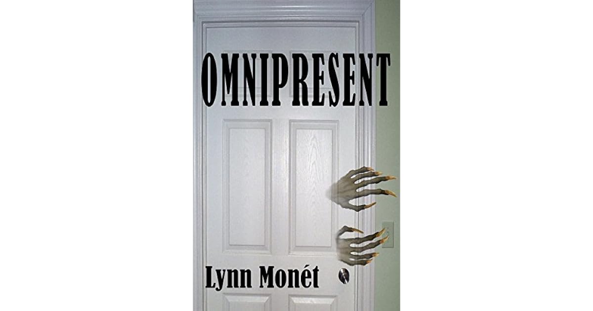 OMNIPRESENT by Lynn Monet