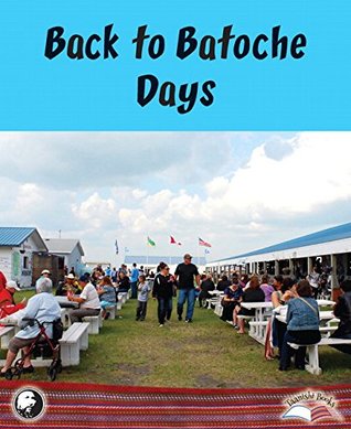 Back to Batoche Days by Wilfred Burton
