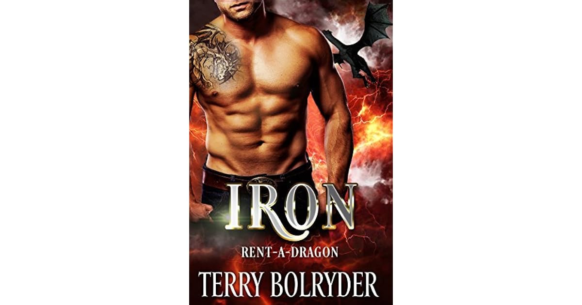 Iron (Rent-a-Dragon #2) by Terry Bolryder