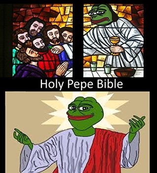 Holy Pepe Bible: The Father, The Spirit, The Frog. Rare XL Ultimate ...