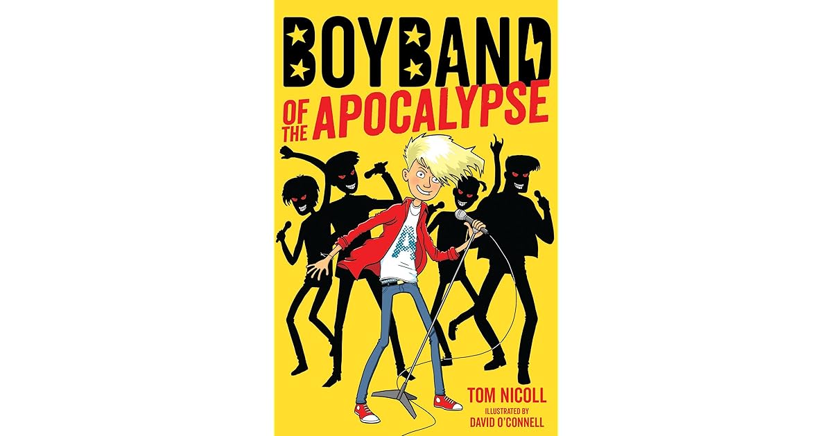 Boyband of the Apocalypse by Tom Nicoll