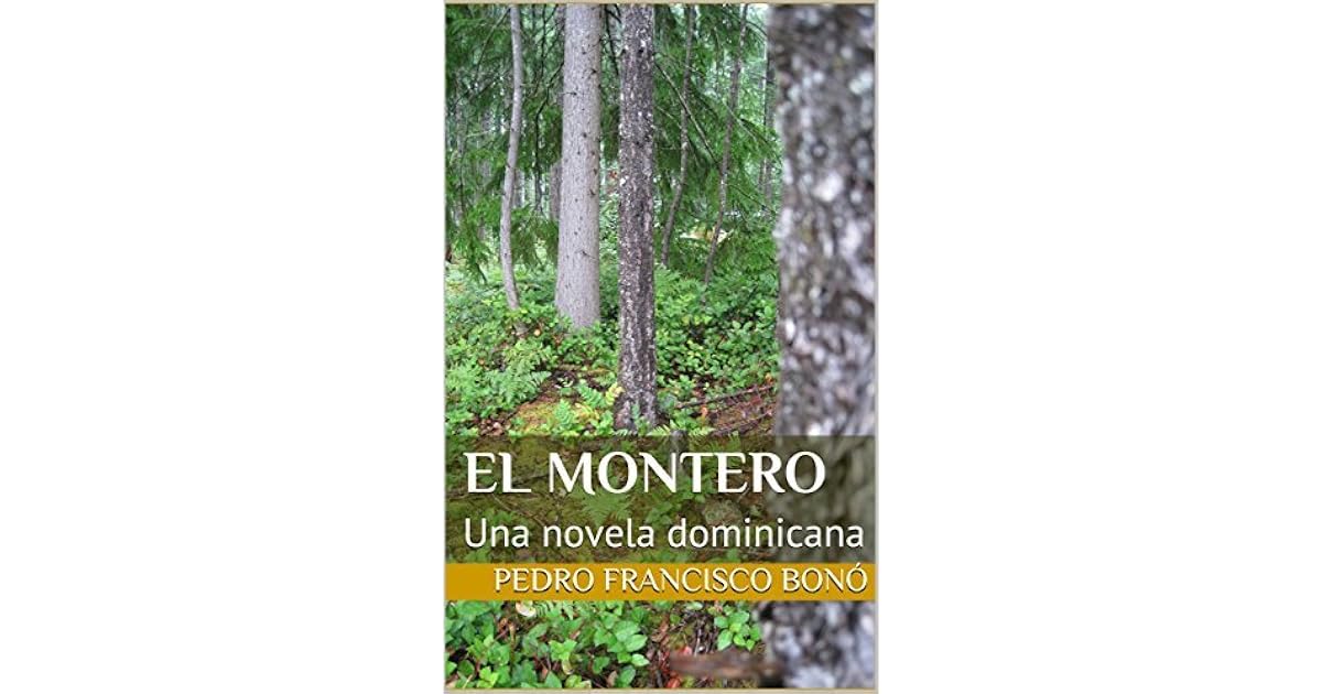 El Montero by Pedro Francisco Bonó