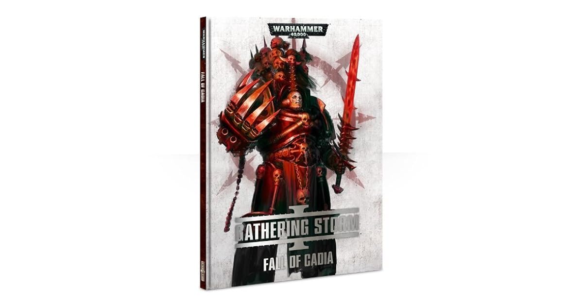 Gathering Storm: Fall of Cadia by Games Workshop