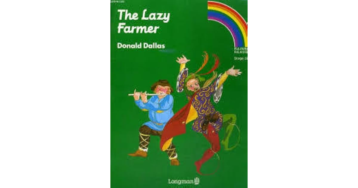 the lazy farmer by Donald Dallas