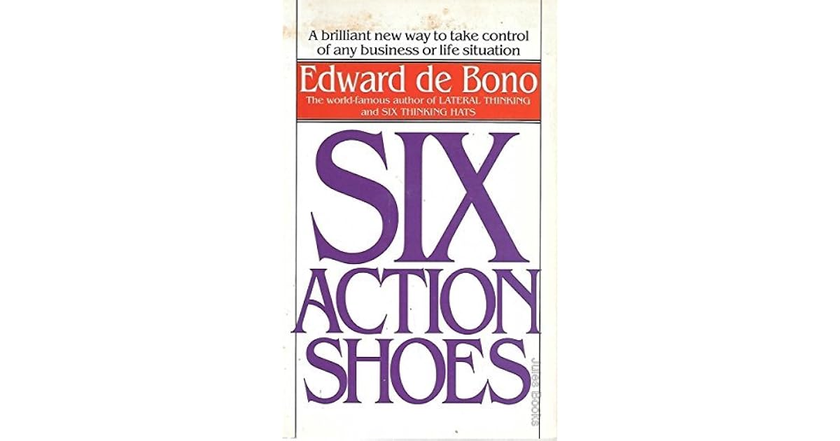 Six Action Shoes by Edward de Bono