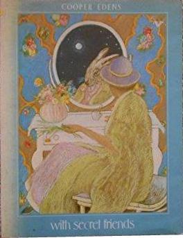 With Secret Friends by Cooper Edens