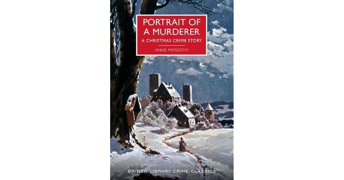 Portrait of a Murderer by Anne Meredith