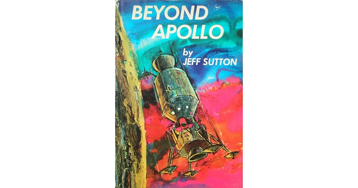Beyond Apollo by Jeff Sutton