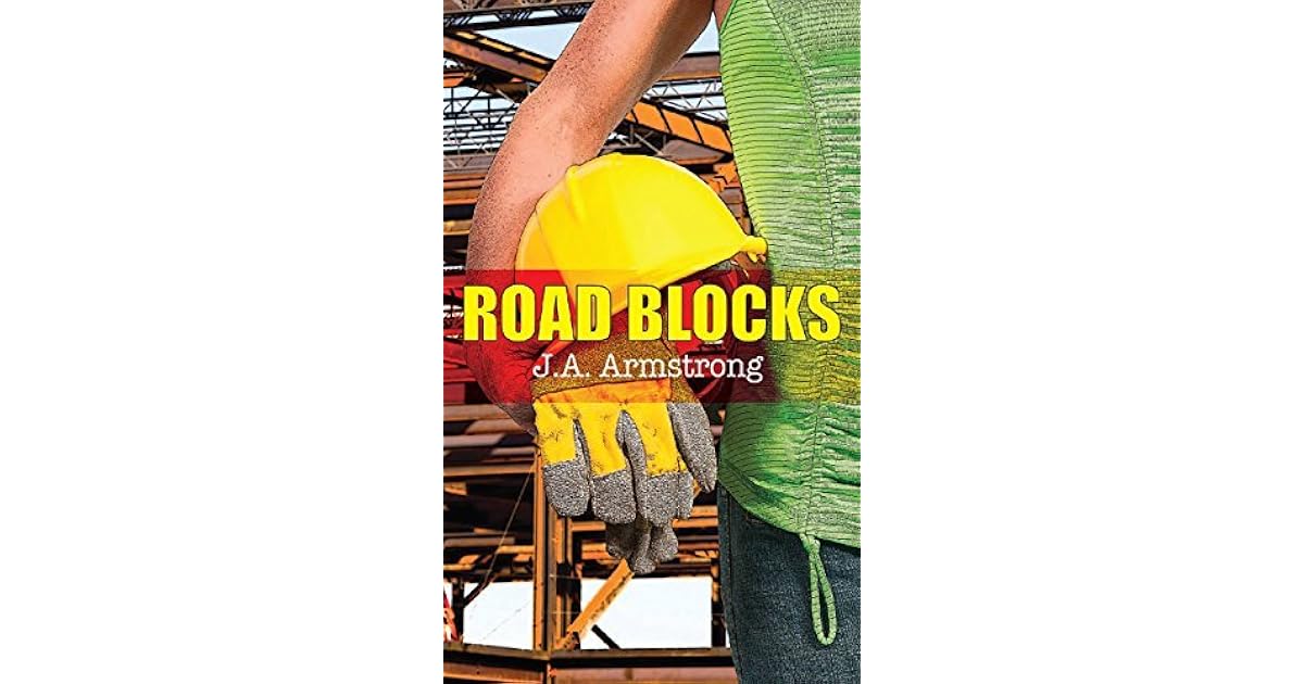 Road Blocks (By Design, #8) by J.A. Armstrong