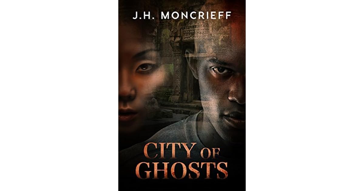 City of Ghosts (GhostWriters Book 1) by J.H. Moncrieff