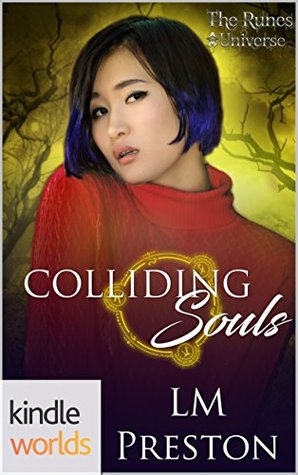 Colliding Souls by L.M. Preston