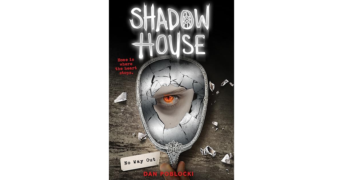 No Way Out (Shadow House, #3) by Dan Poblocki