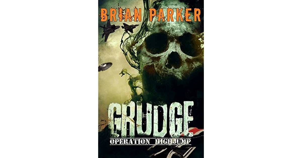 Grudge: Operation Highjump by Brian Parker