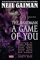 The Sandman Vol. 5: A Game of You by Neil Gaiman