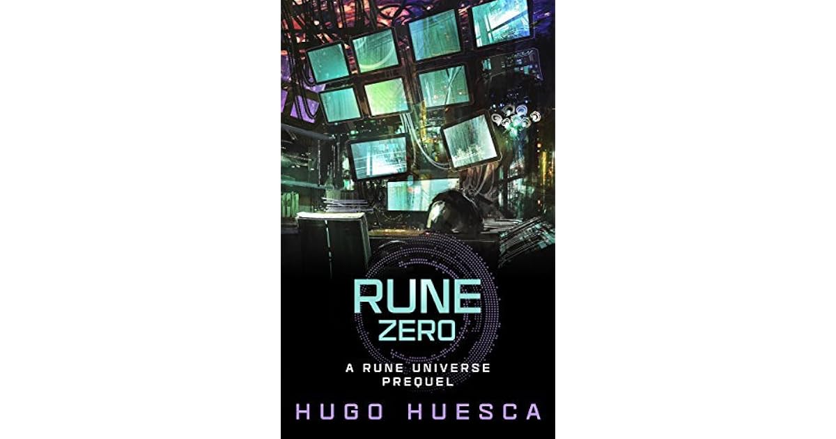 Rune Zero (Rune Universe #0) by Hugo Huesca