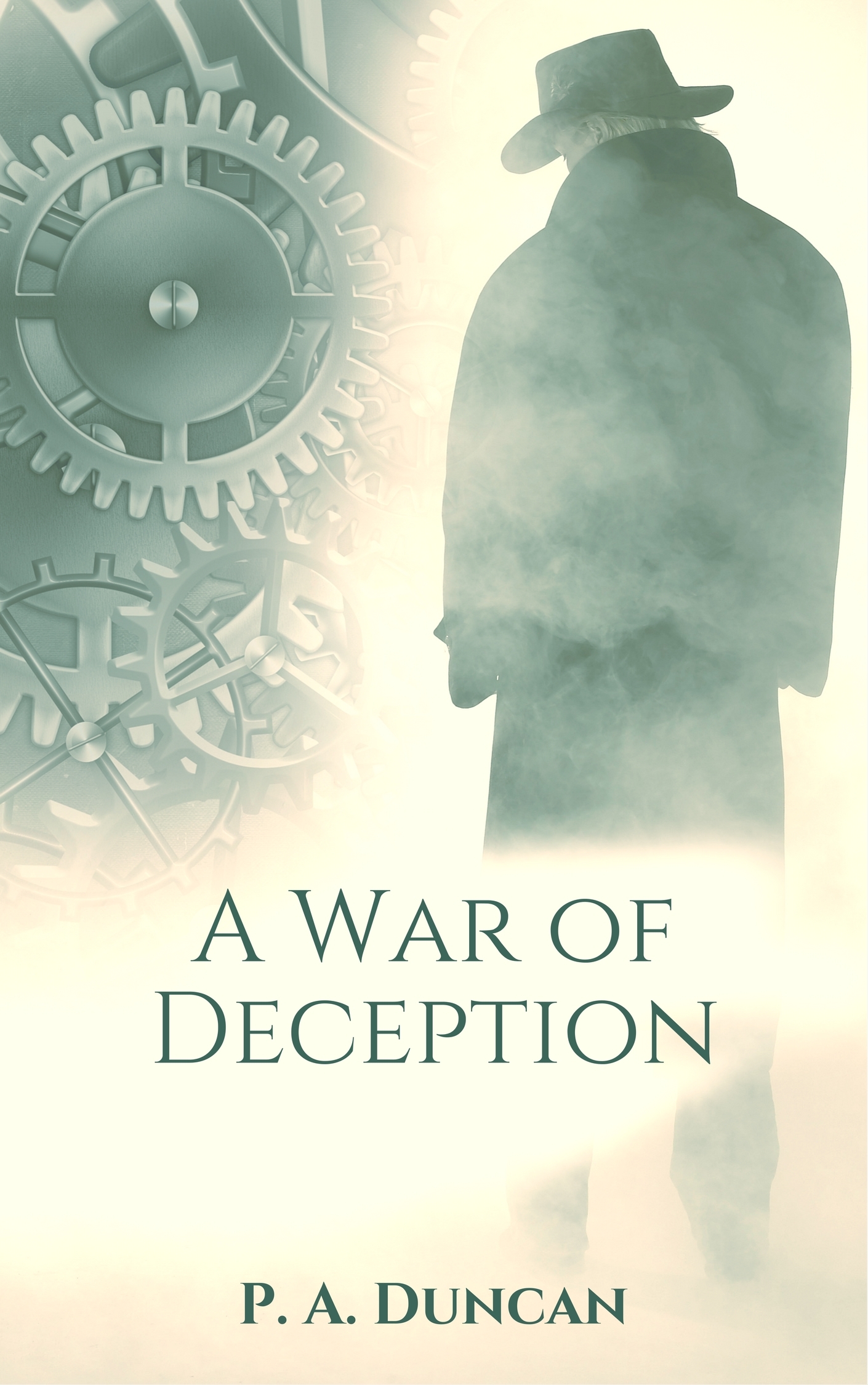 A War of Deception by Phyllis Anne Duncan (P. A. Duncan)