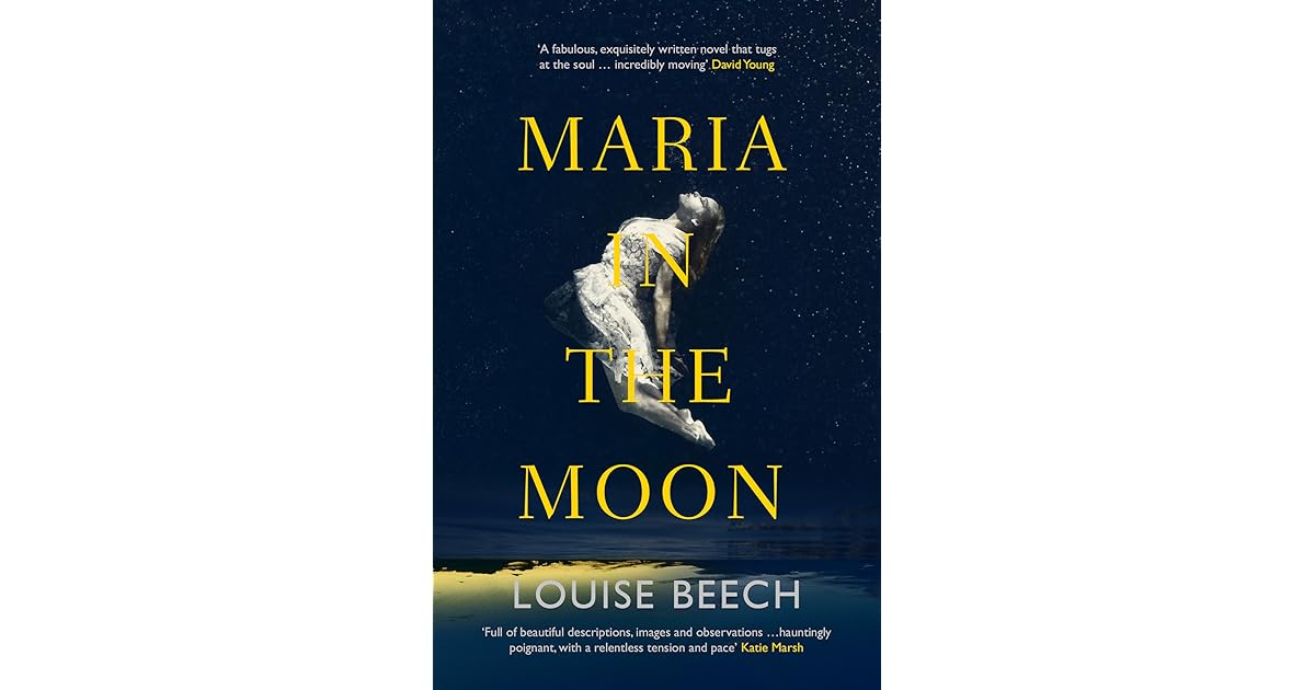 Maria in the Moon by Louise Beech