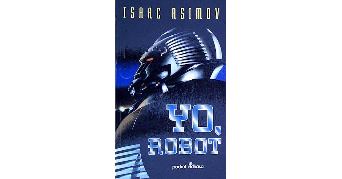 Yo, robot by Isaac Asimov