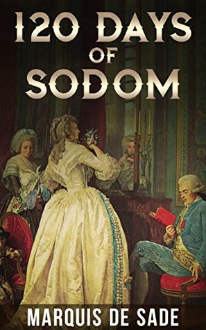 120 days of sodom by Marquis de Sade