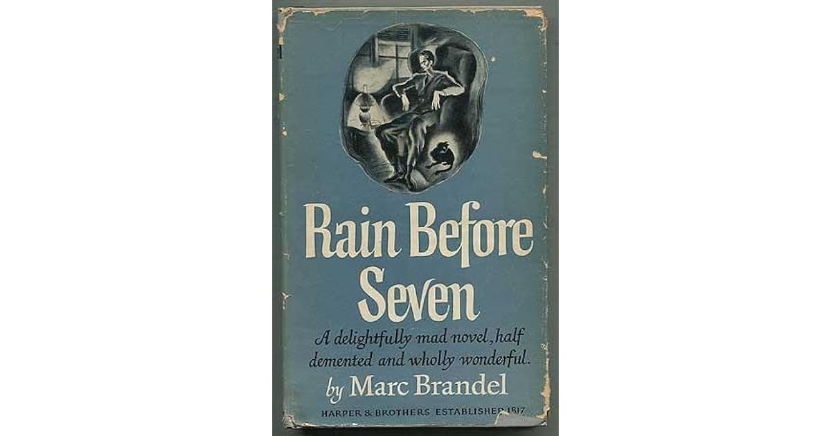 Rain Before Seven by Marc Brandel