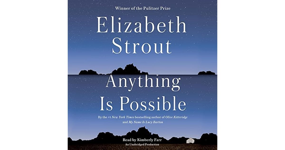Anything Is Possible by Elizabeth Strout