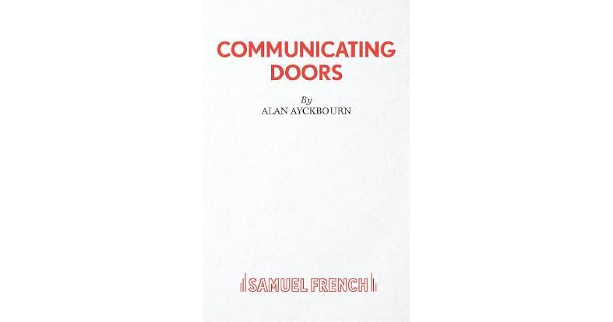 Communicating Doors - A Play by Alan Ayckbourn