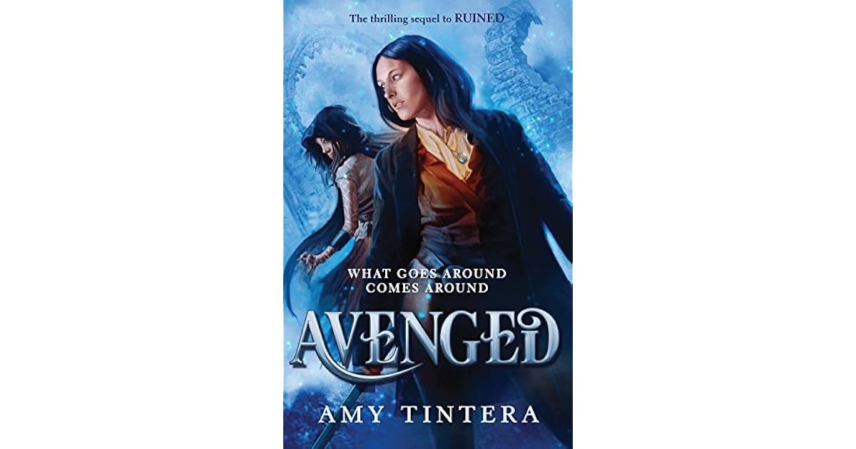 Avenged (Ruined #2) by Amy Tintera