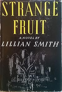 Strange Fruit by Lillian E. Smith