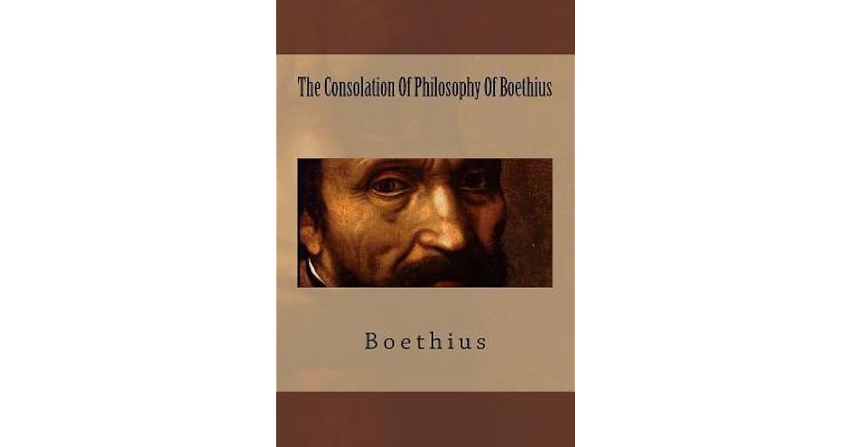 The Consolation Of Philosophy Of Boethius by Boethius
