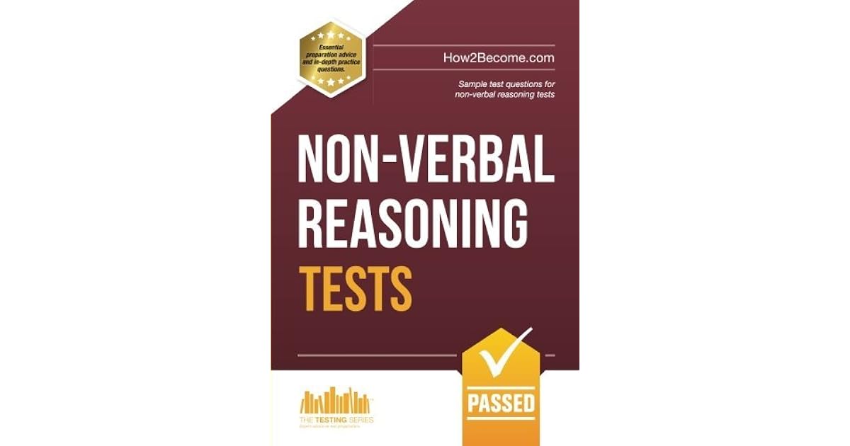 NON VERBAL REASONING TESTS Sample Test ions And Explanations For 