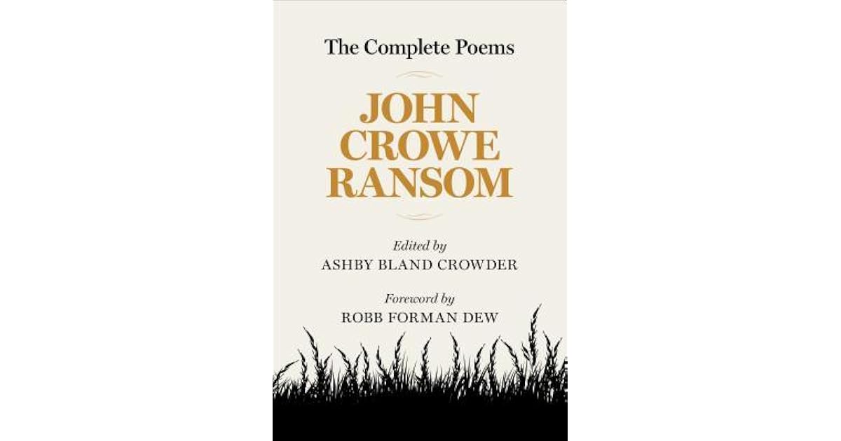 The Complete Poems by John Crowe Ransom